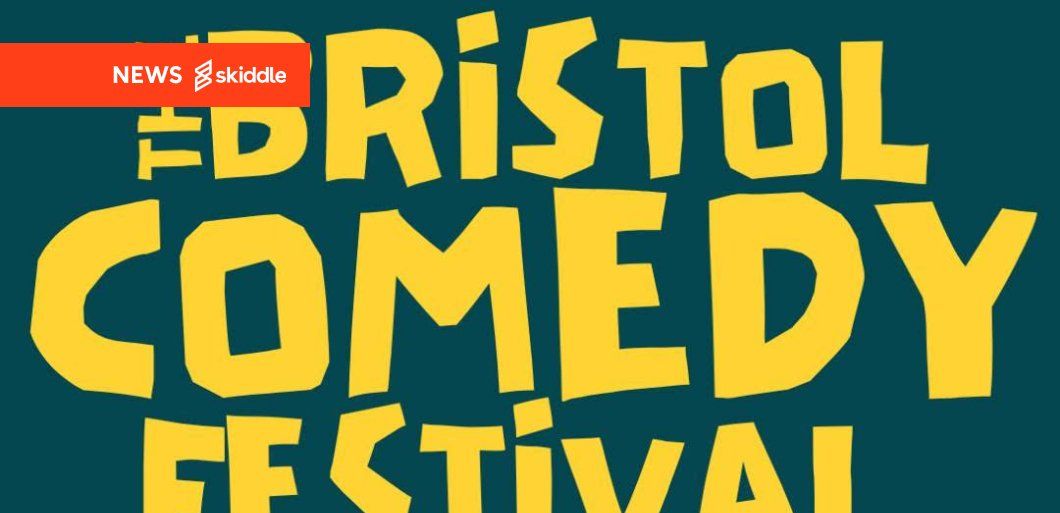Bristol Comedy Festival returns for a 2nd edition with 150+ shows | Skiddle